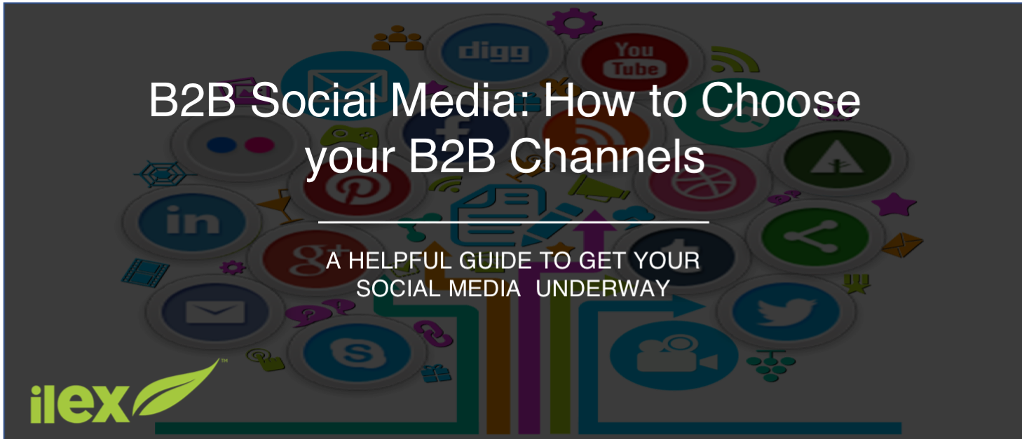 B2B Social Media: How to Choose your B2B Channels